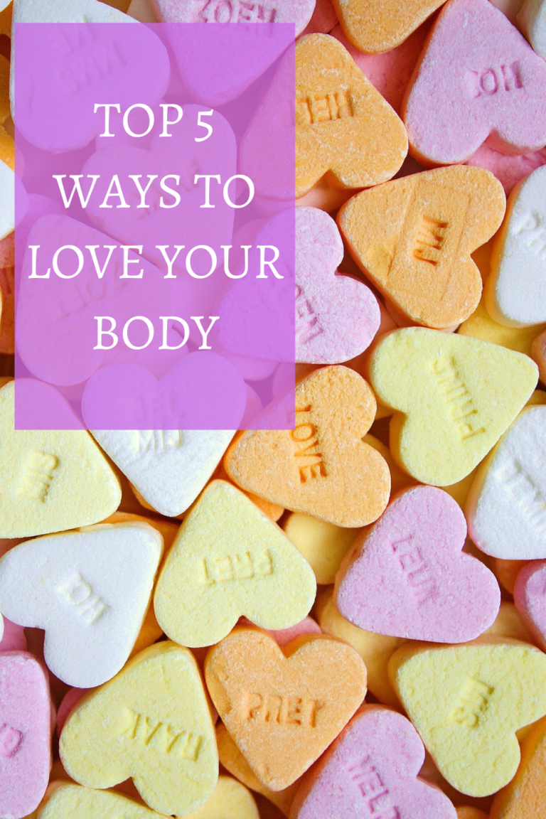 Top Five Ways to Love Your Body - Grace Blossoms