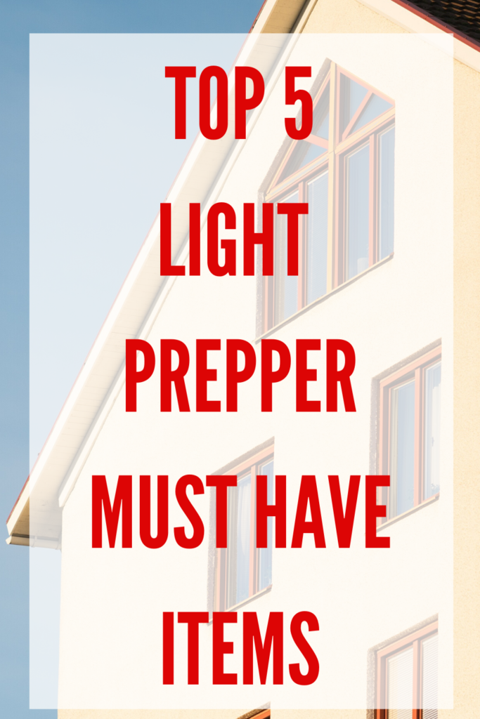 Top 5 Prepper Must Haves - Grace Blossoms